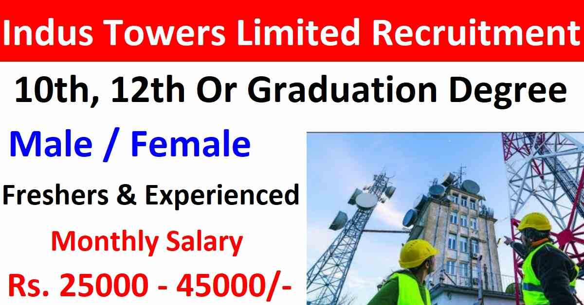 Indus Towers Limited Recruitment 2025 Apply Online - Eporasona.Com