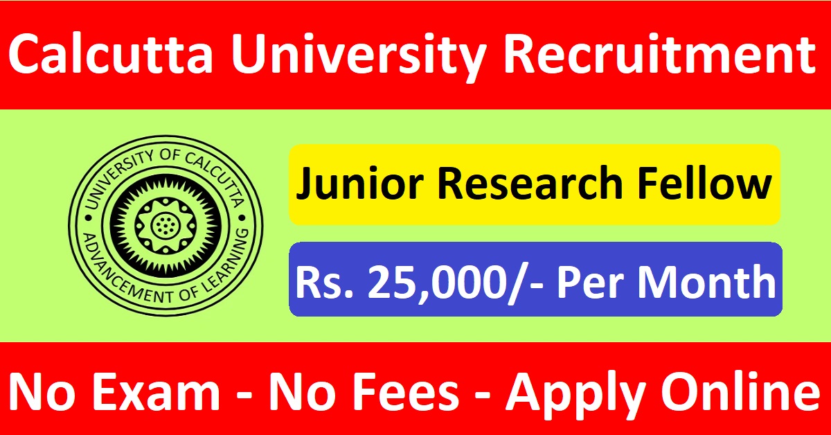 Calcutta University Junior Research Fellow Recruitment 2025 Apply Online - Eporasona.Com